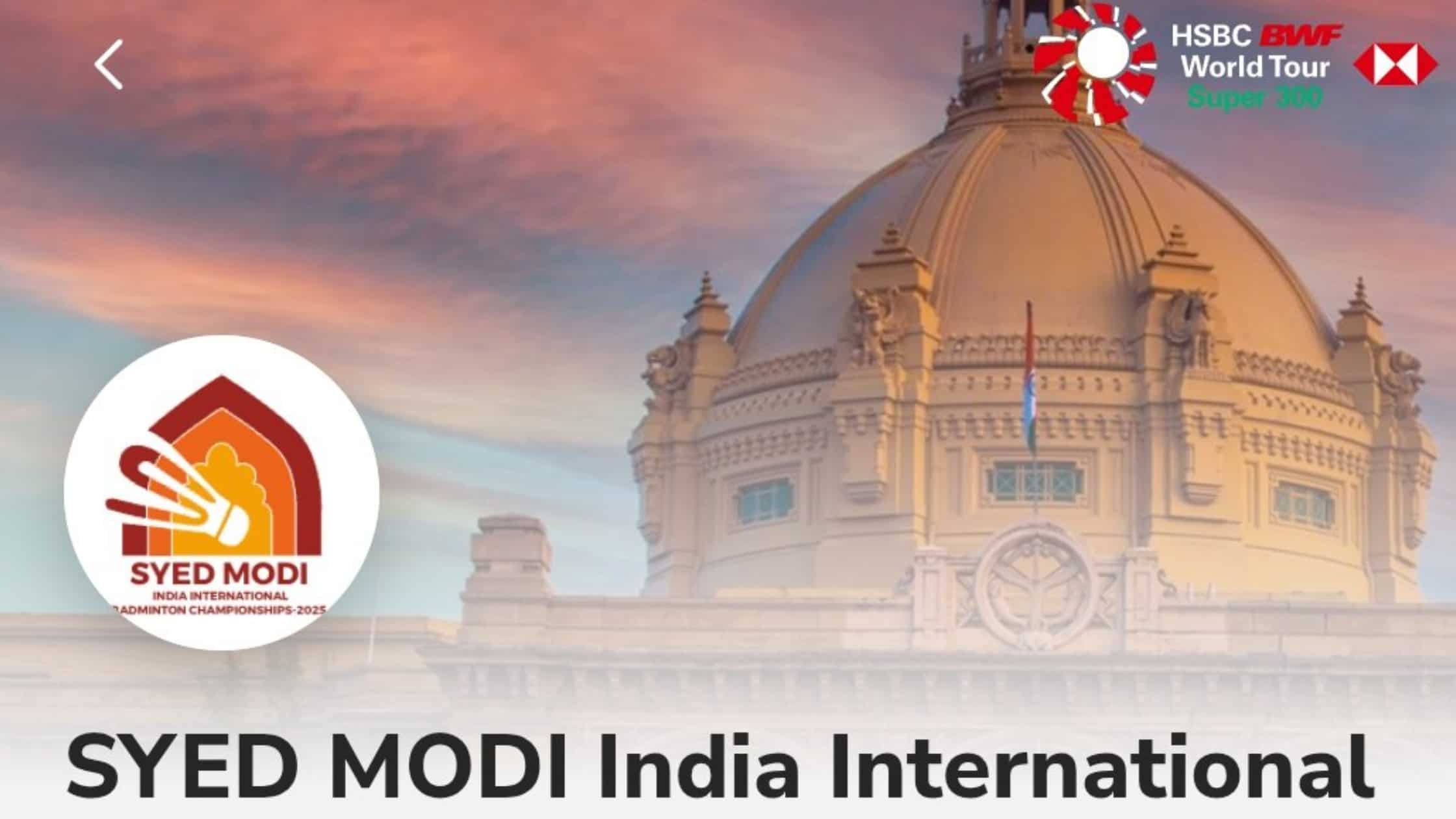 Syed Modi India International 2025: Schedule, Players & Winners
